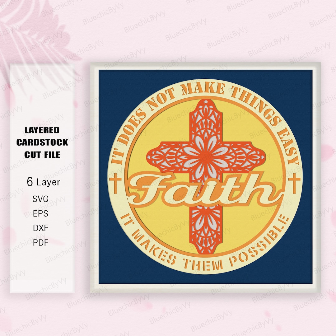 Faith Shadow Box Svg, Christian Inspiration Quotes Shadow Box Svg ...