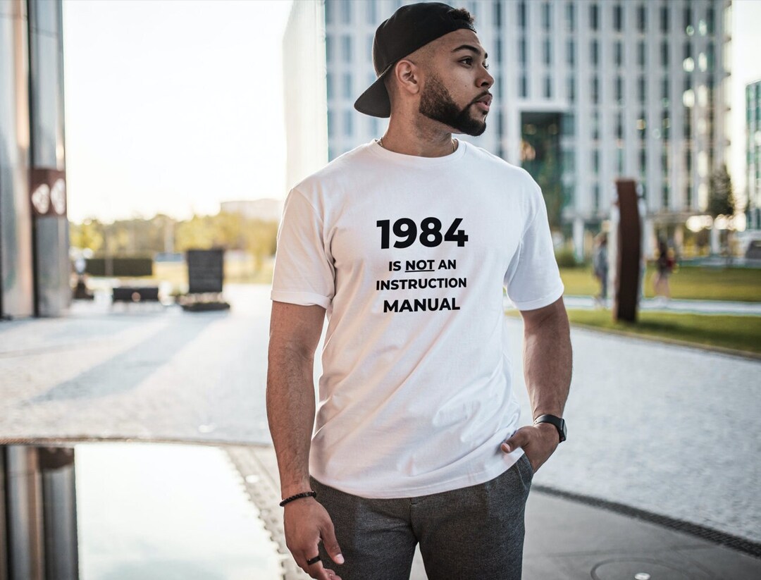 T-shirt George Orwell 1984 Gift Instruction Manual Shirt Political Gift ...