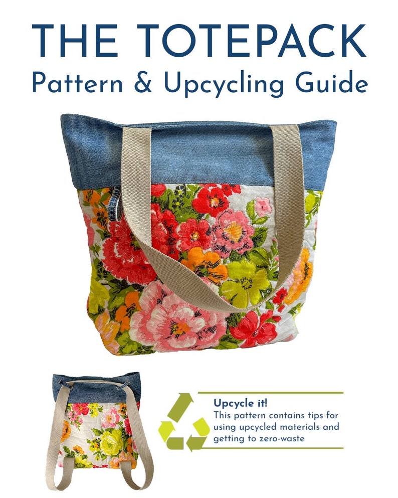 Convertible Totepack Sewing Pattern – Upcycled Tote Bag Backpack (PDF ...