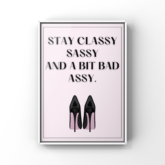 Stay Classy Quotes