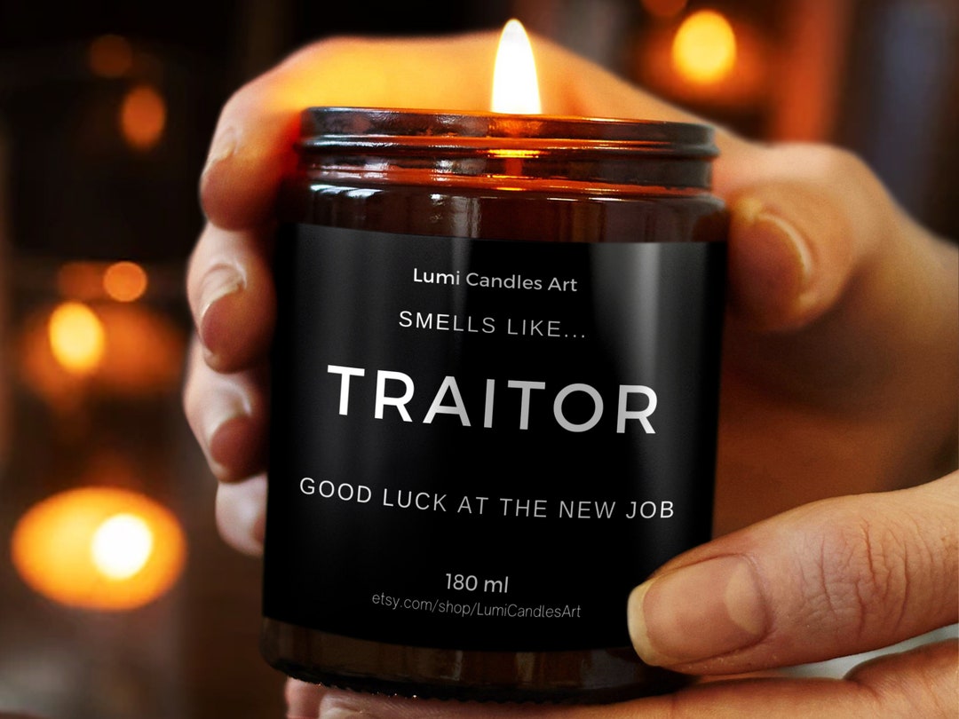 Smells Like Traitor Leaving Gift Candle - Funny Coworker Colleagues ...
