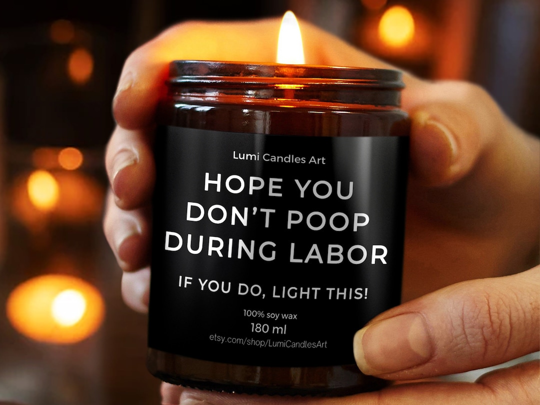 Hope You Don't Poop During Labor - Funny Candle Expecting Mom Gift ...
