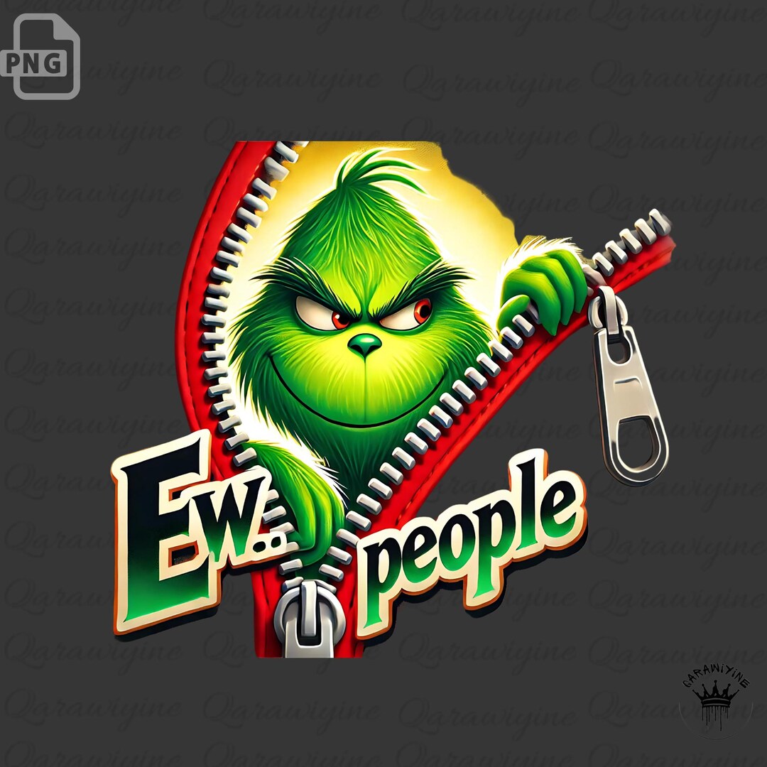 Ew People Grinch Zipper Vibes Grinch Png - Etsy