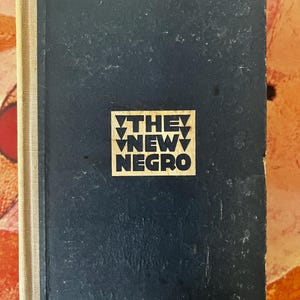 1927 - Alain Locke - THE NEW NEGRO - Expanded 2nd Ed., Harlem ...