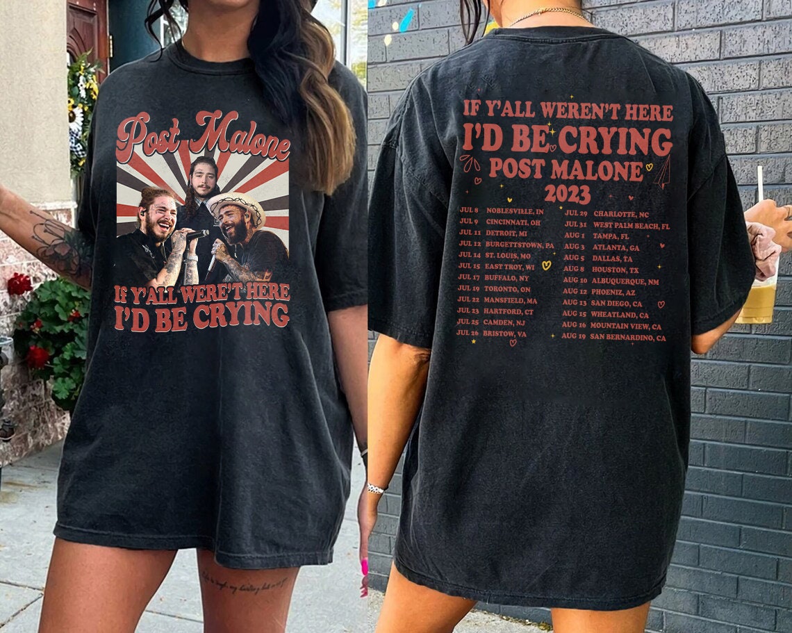 Posty country Music graphic shirt ,If Y'all Weren't here I'd Be Crying ...