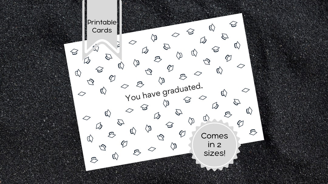 You Graduated Printable Card PDF | Graduation Cards | Printable ...