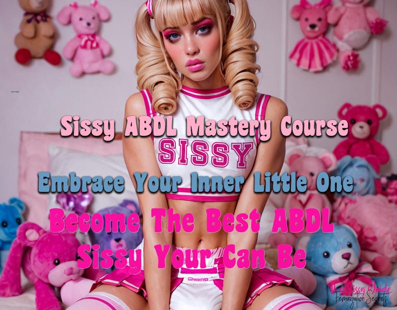 ABDL Sissy Mastery Course Feminization Training Sissy Training Guide Sissification Sissy Femdom ...