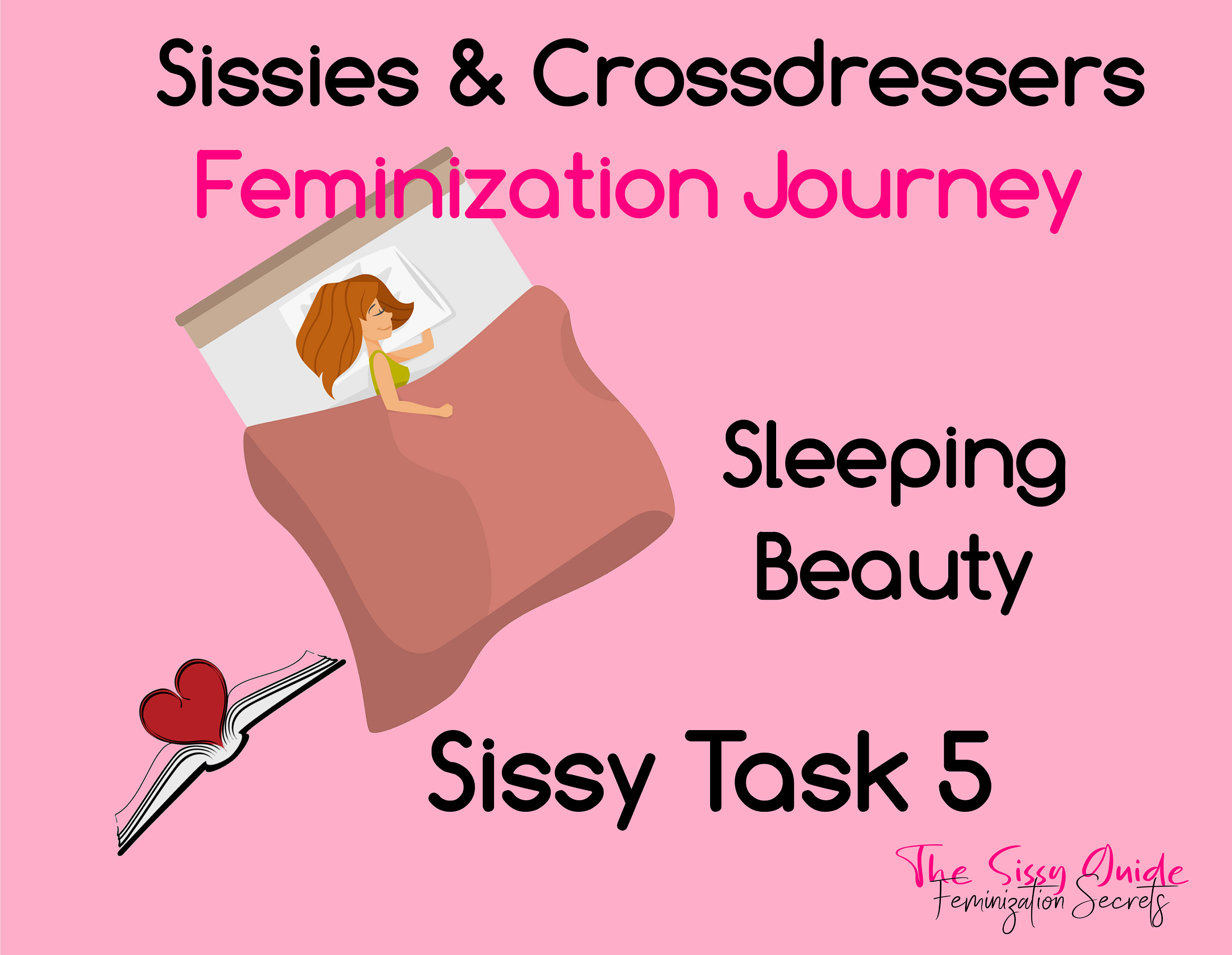 Sissy Task 5 Sleeping Beauty Sissy Assignments Feminization Training And Taks For Crossdressers