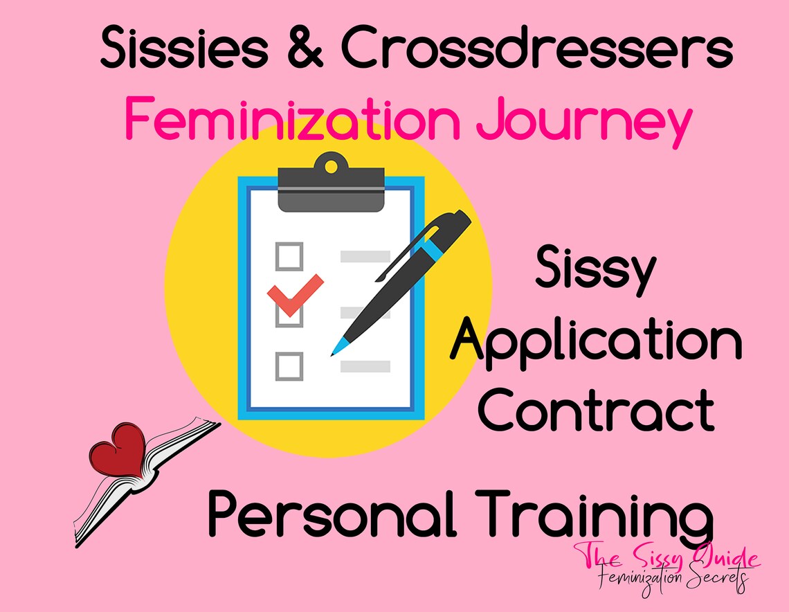 Application for Personal Training for Sissies and Crossdressers Sissy Contract, Rules ...