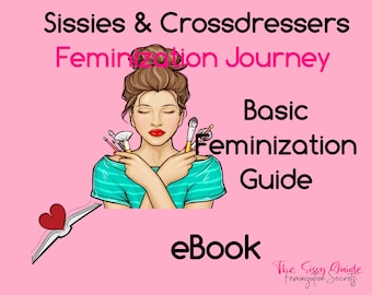 Guide for Trans, Crossdressers & Sissies Feminization Sissification Findom Sissy Hypno - Etsy