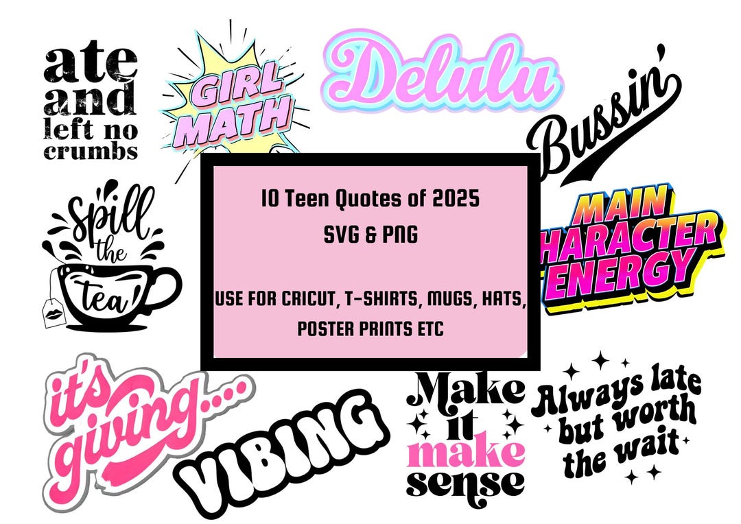 Teen Quotes 2025 SVG Bundle: Trendy Slogans for Cricut (digital ...