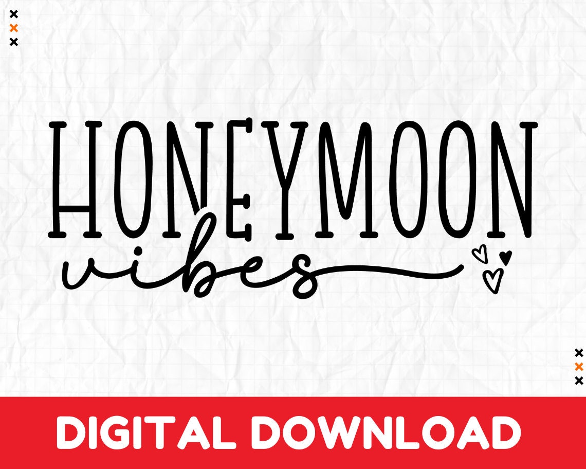 Honeymoon Vibes Svg Bride Wedding Svg Just Married Svg Marriage Mr