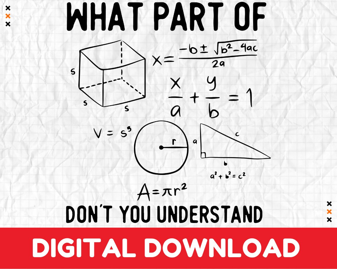 What Part of Don't You Understand Svg, Math Teacher Shirt Svg, Teachers ...