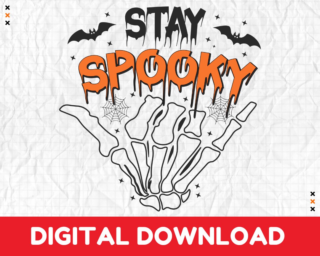 Stay Spooky Svg, Spooky Season Svg, Spooky Vibes Svg, Skeleton Svg ...