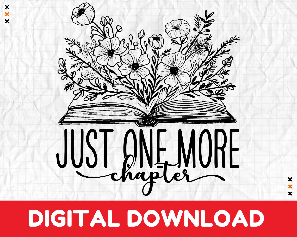 Just One More Chapter Svg, Open Book Clipart Book Worm Svg, Book Lovers ...
