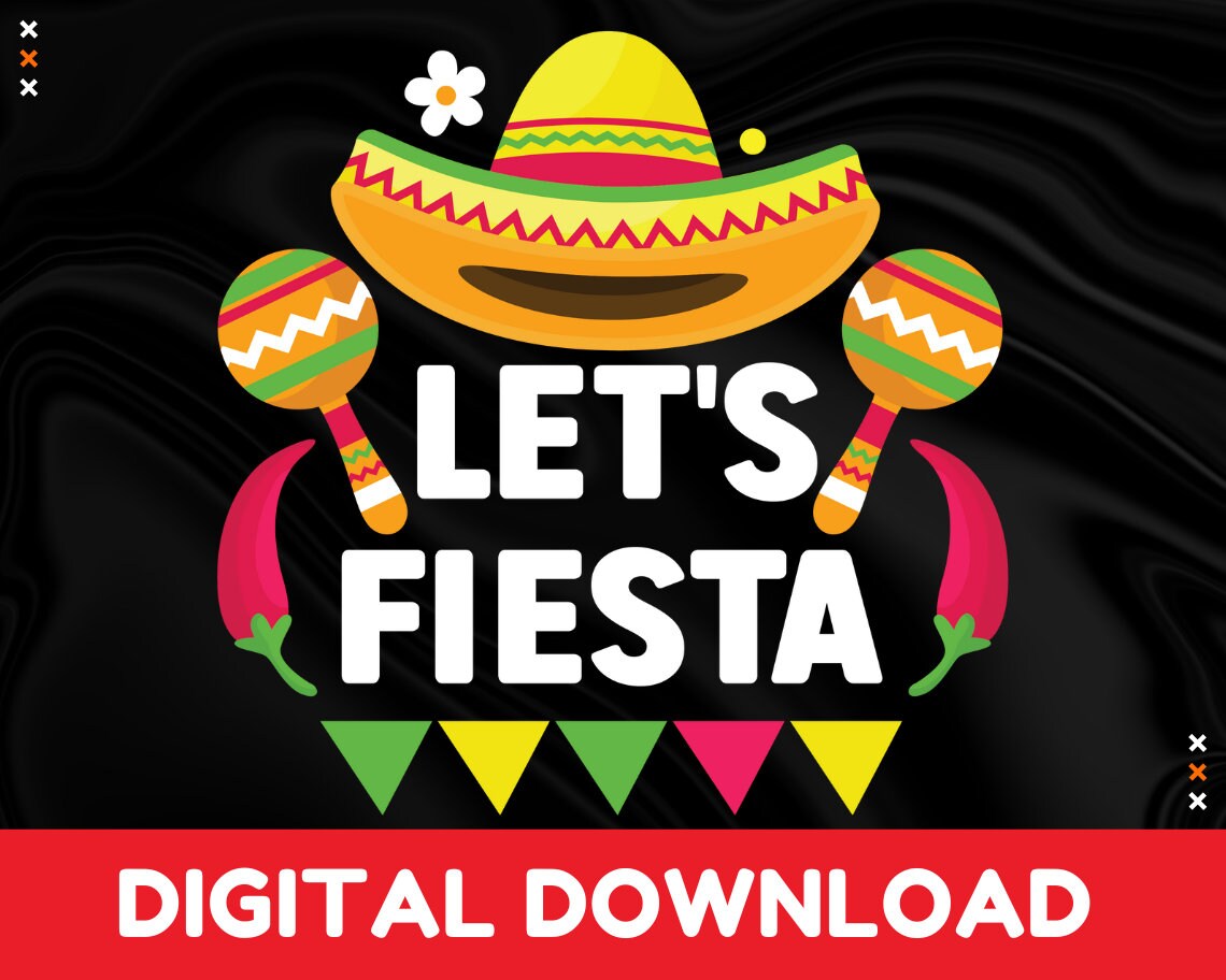 Let's Fiesta SVG Celebrate Cinco De Mayo With This Unique - Etsy