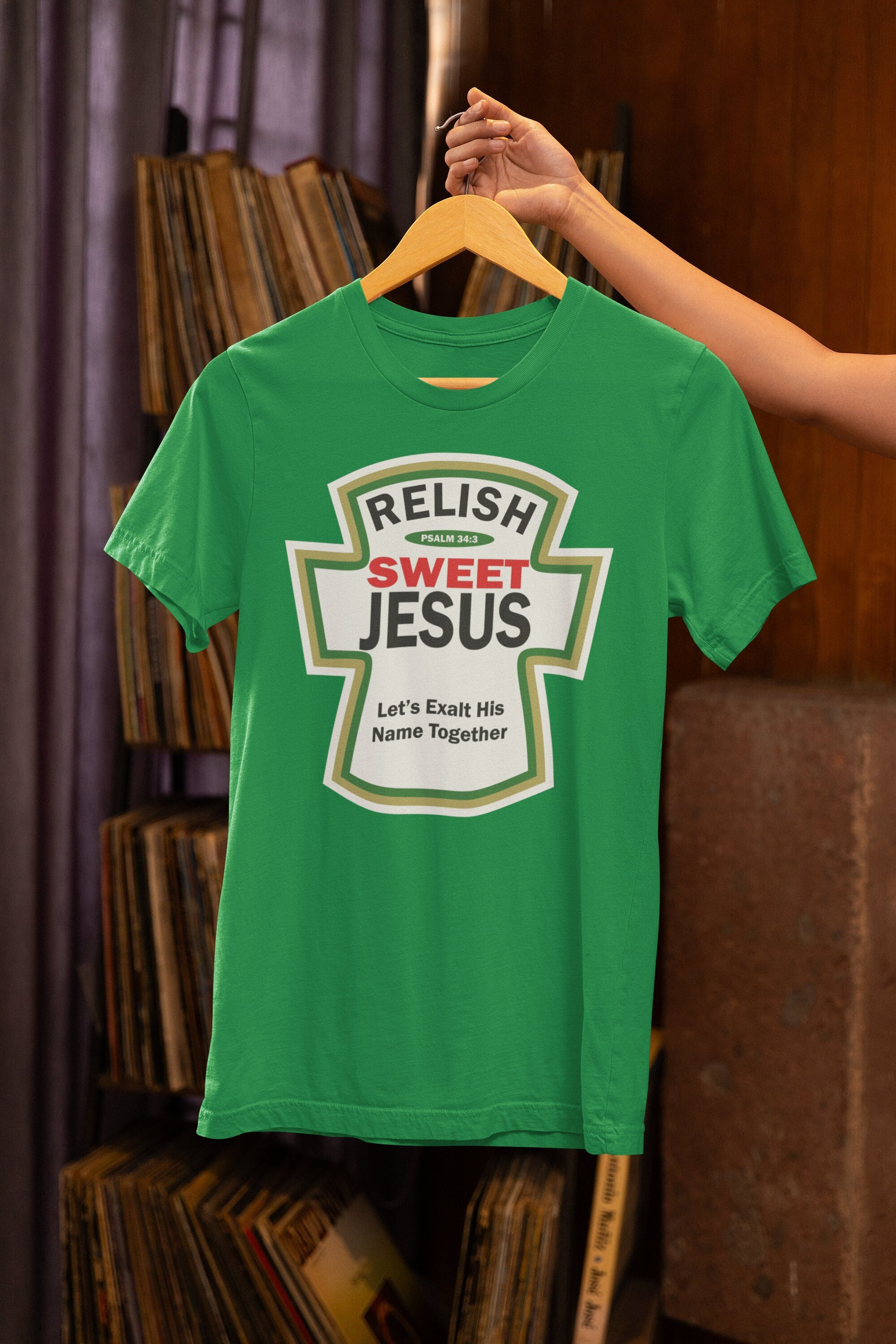 Condiment With Jesus, Catch up With Jesus, Relish Sweet Jesus, Mayo ...