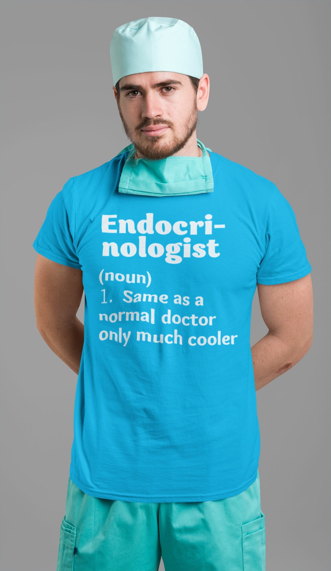 Endocrinologist, Noun 1. Same as a Normal Doctor Only Much Cooler ...