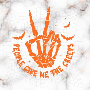 People Give Me the Creeps Svg, Halloween Svg, Spooky Season, Hand ...