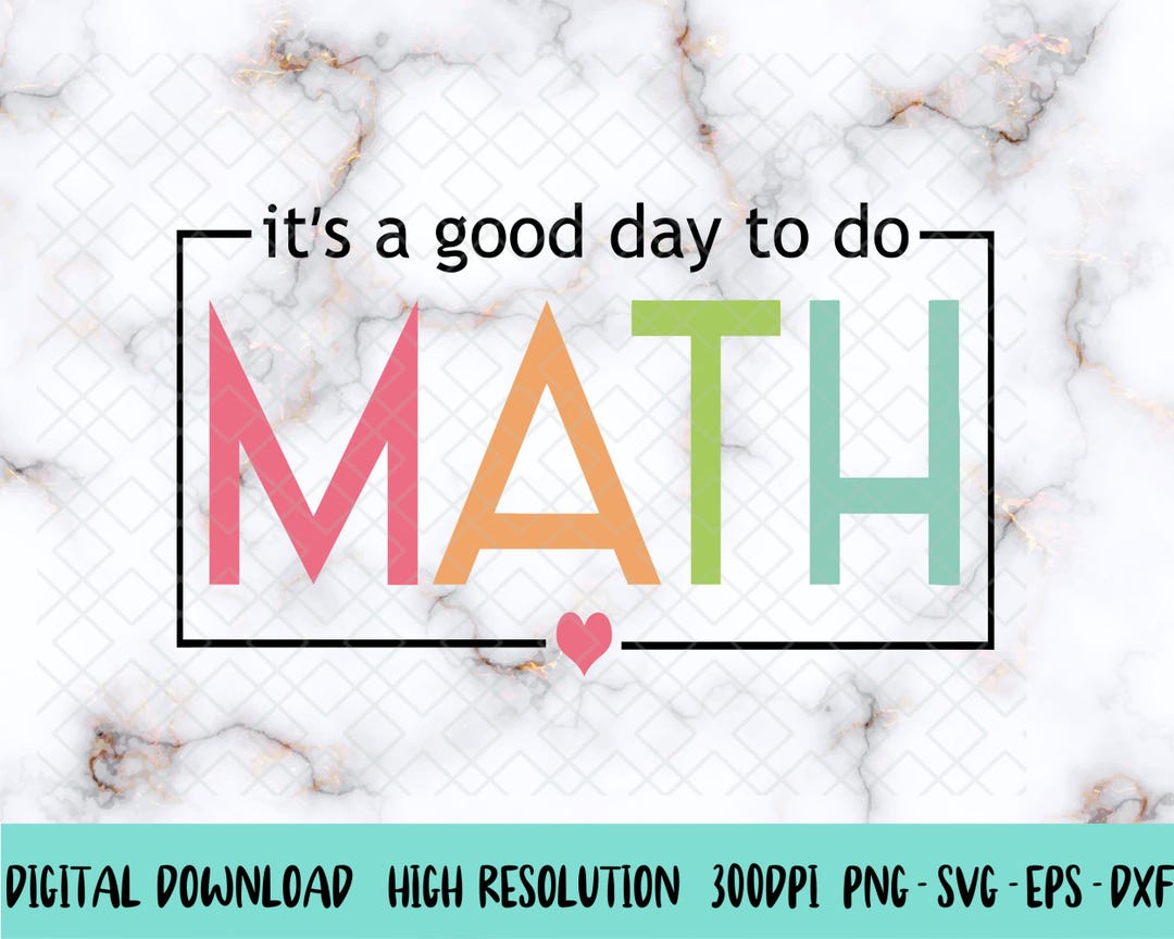 It's A Good Day to Do Math, Back to School Svg, Retro Teacher Png, Back ...