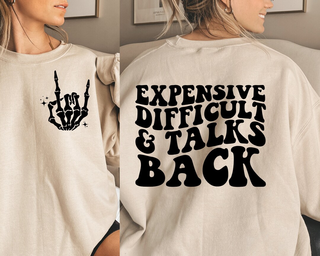 Expensive Difficult and Talks Back Svg, Expensive and Difficult Svg ...