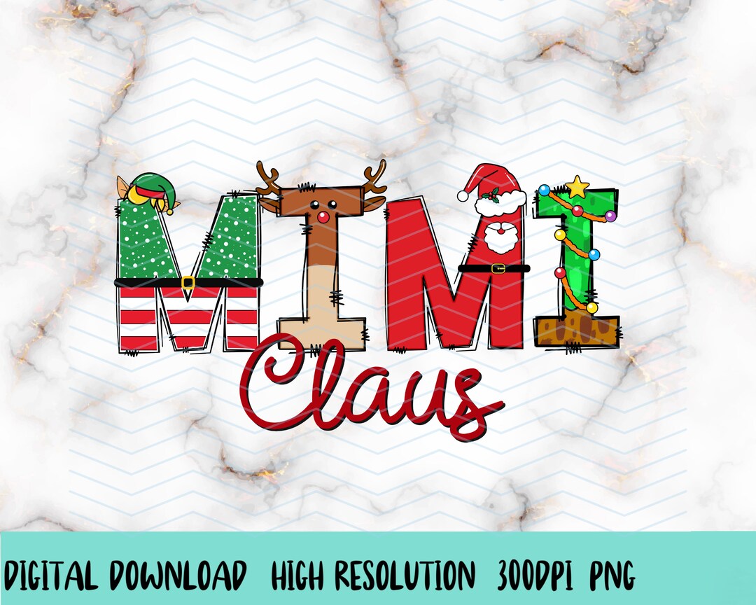 Personalized Mimi Claus Sublimation PNG Designs Downloads, Mimi PNG ...