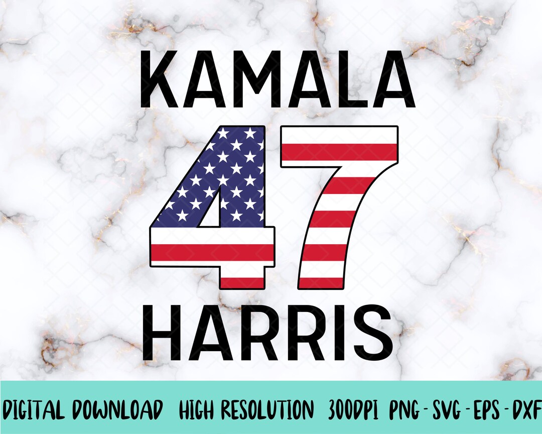 Kamala Harris 47 Png Svg,Kamala Harris 2024 Svg,Señora Presidenta ...