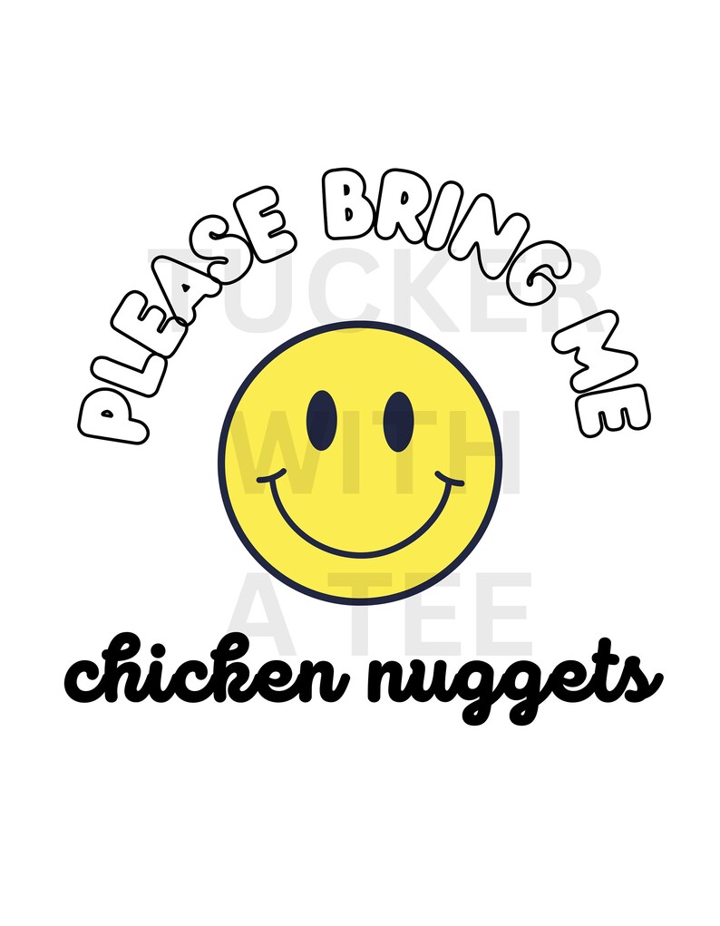 Please Bring Me Chicken Nuggets PNG Only, Chicken Nuggets PNG, Toddler ...