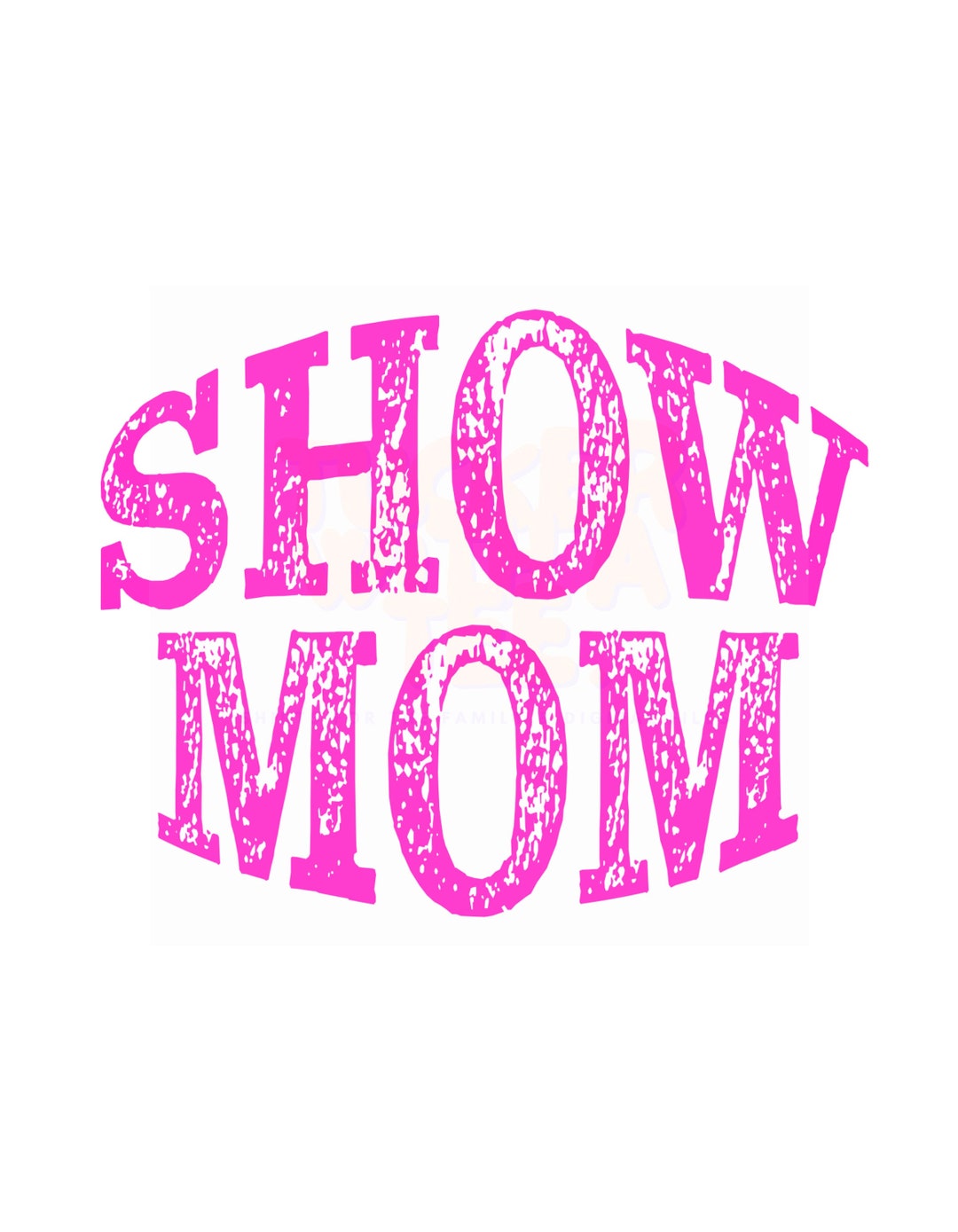 Show Mom PNG, Stock Show Mom PNG, Livestock Show Mom, Hot Pink Grunge ...