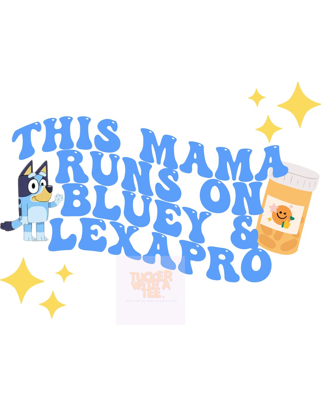 This Mama Runs on Bluey and Lexapro PNG Bluey PNG Lexapro - Etsy UK