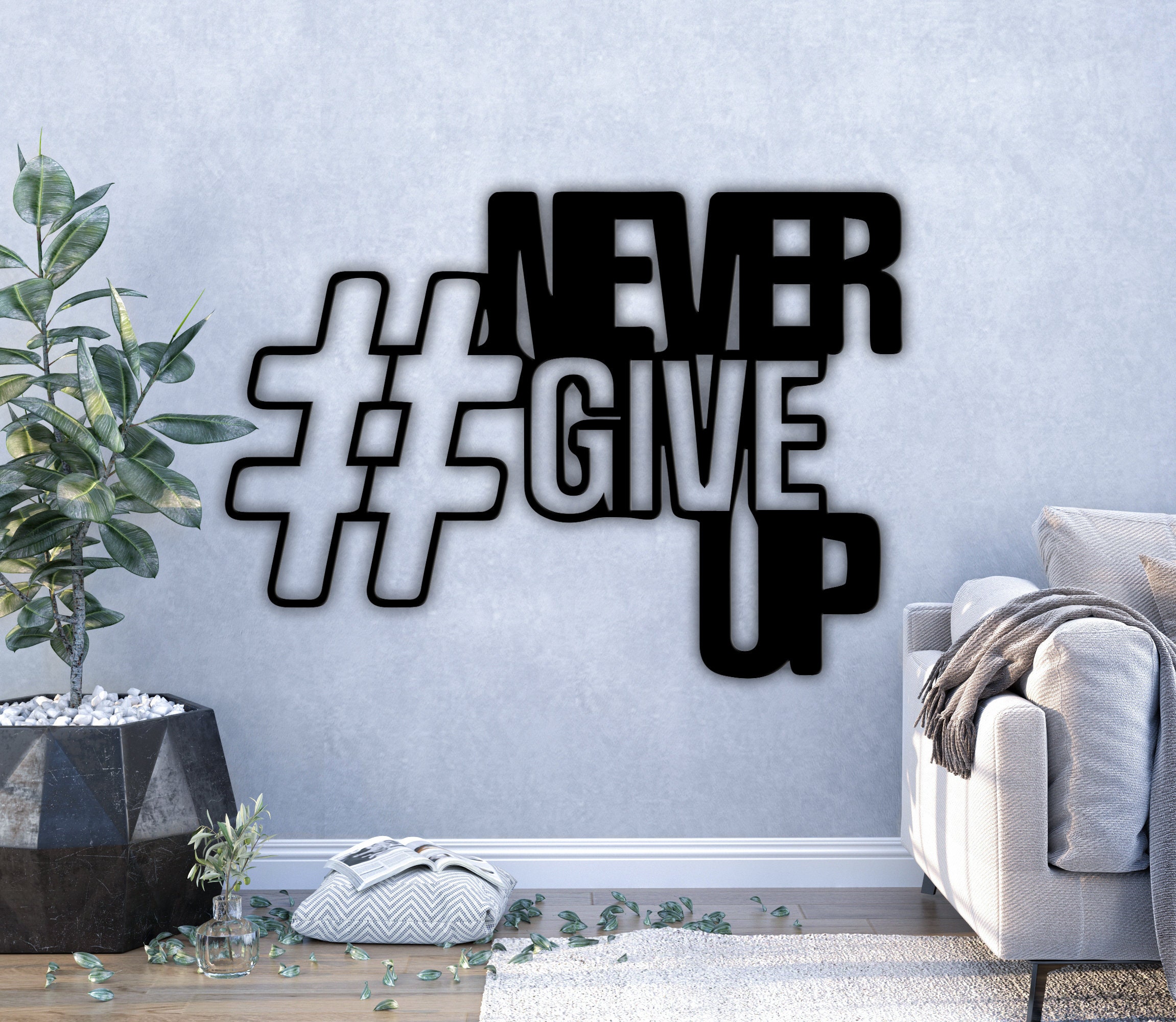 Never Give up Svg Metal Wall Art Svg Files Svg Home - Etsy