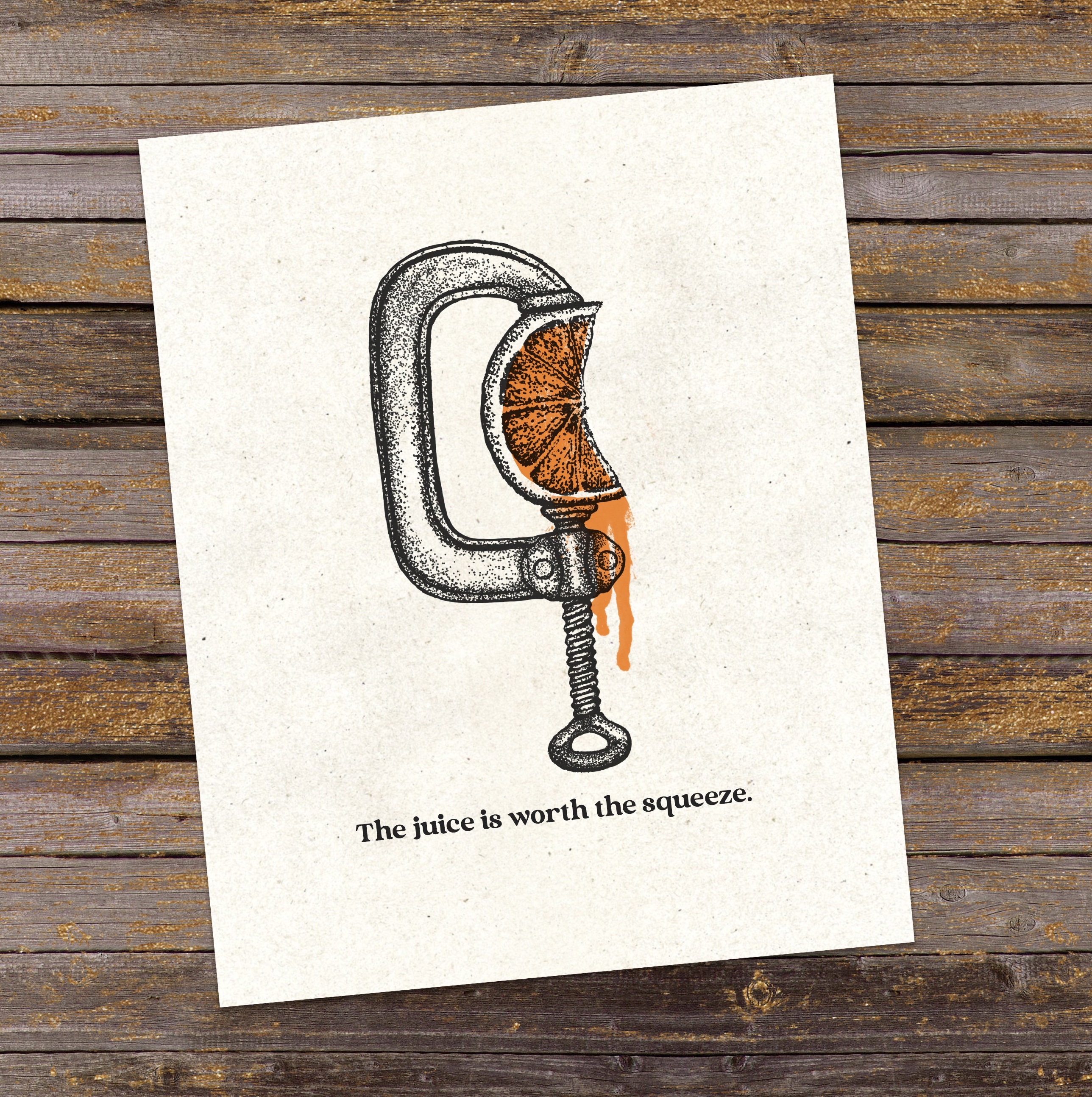 The Juice is Worth the Squeeze | Art Print, Unframed - Etsy