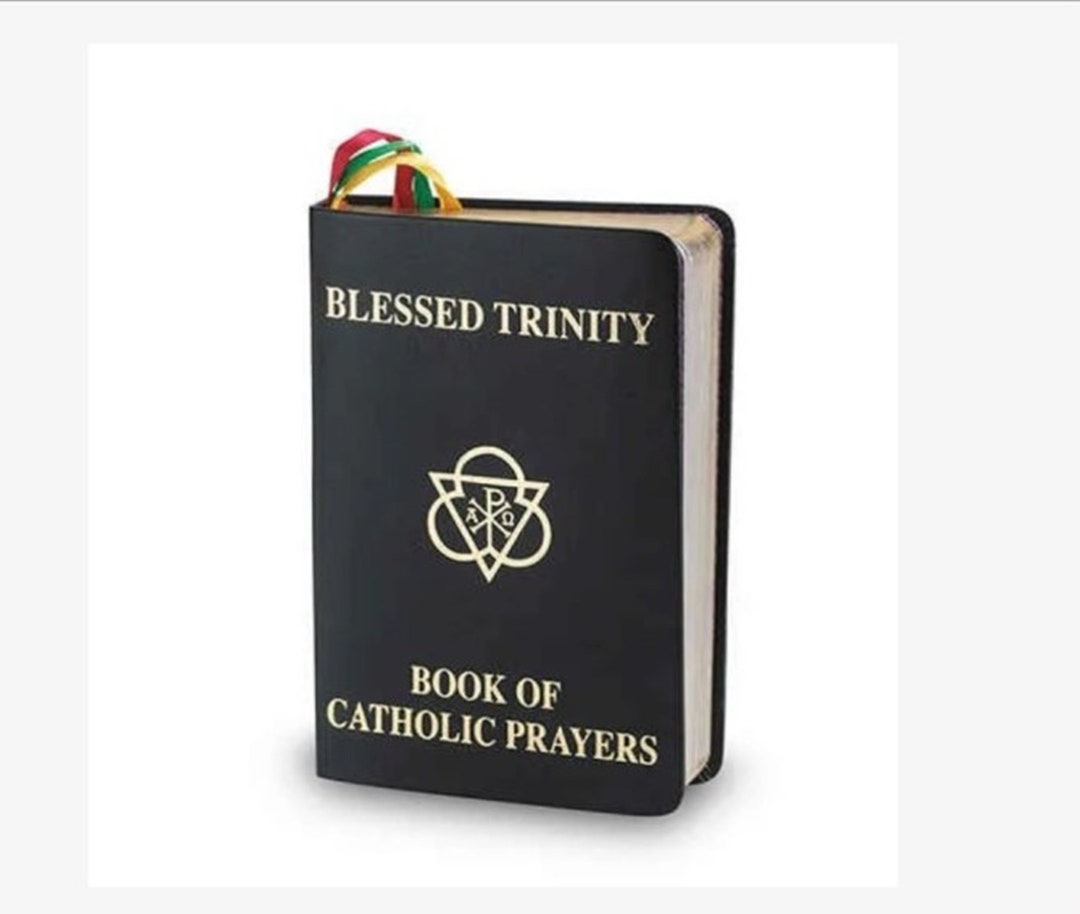Blessed Trinity Book of Catholic Prayers Traditional Prayers for All ...