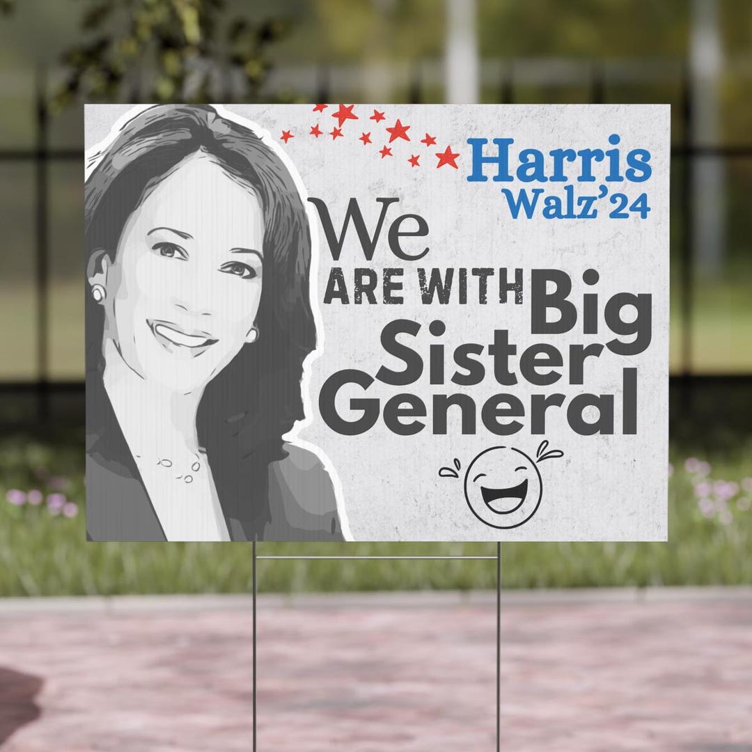 We Are With Big Sister General Yard Sign, Reproductive Right, Vote ...