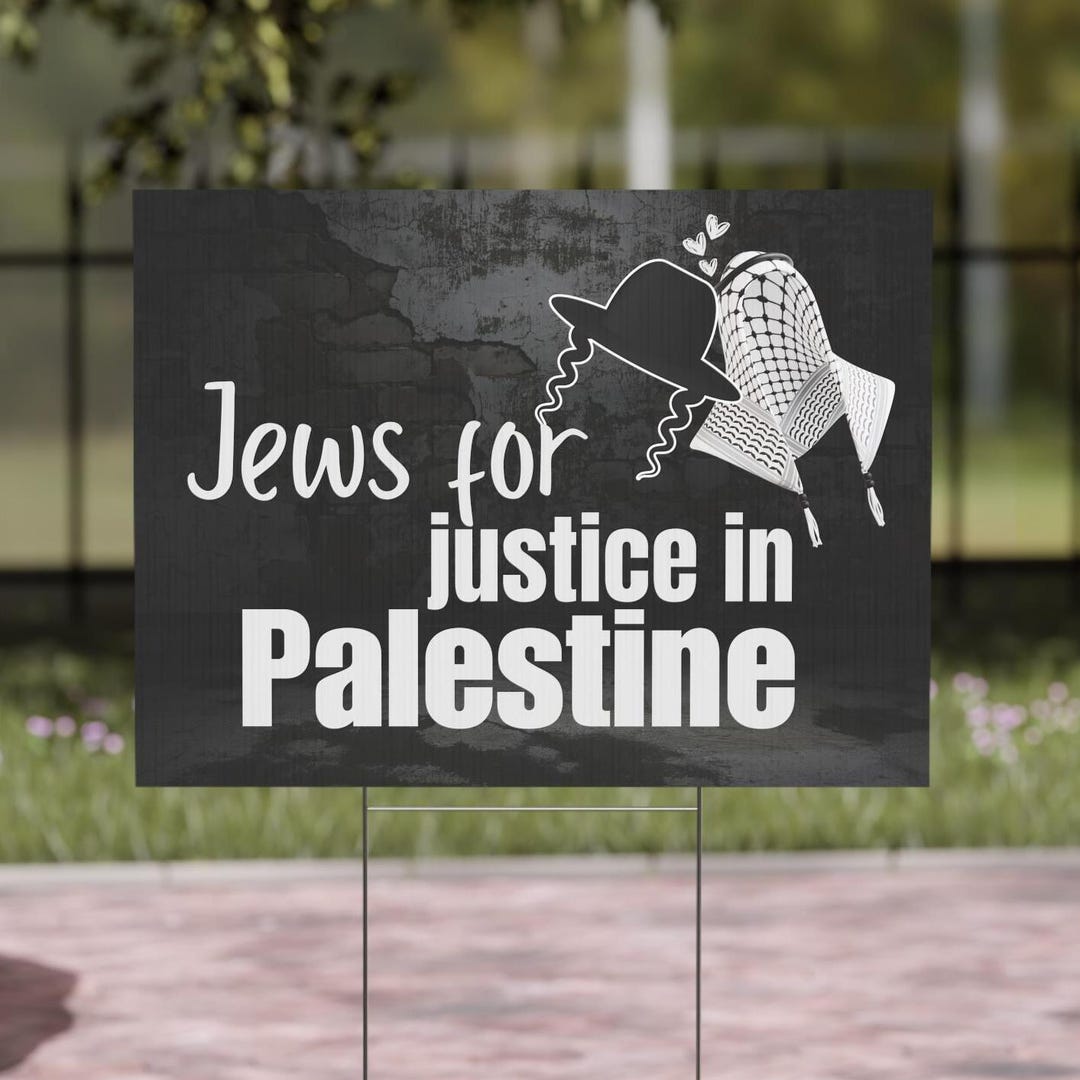 Palestine Yard Sign - Jews for Justice, Lawn Sign, Palestine Flag Sign ...