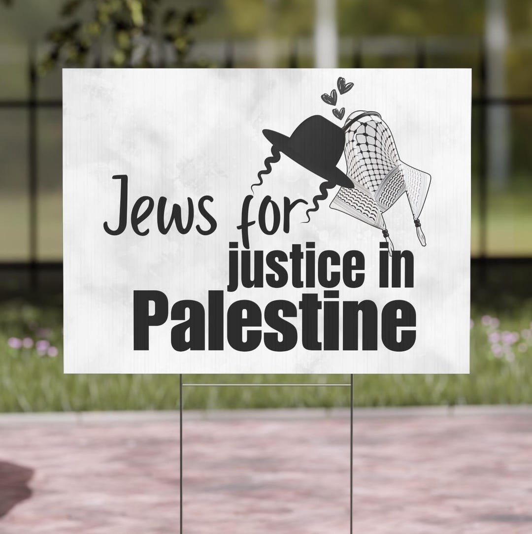 Palestine Yard Sign Jews for Justice, Lawn Sign, Palestine Flag Sign ...