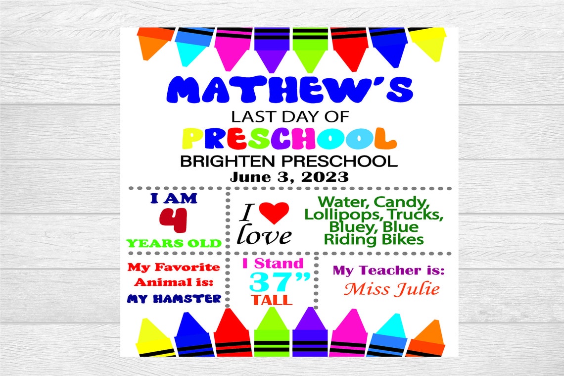 Last Day of School Editable First Day of School Crayons, Preschool ...