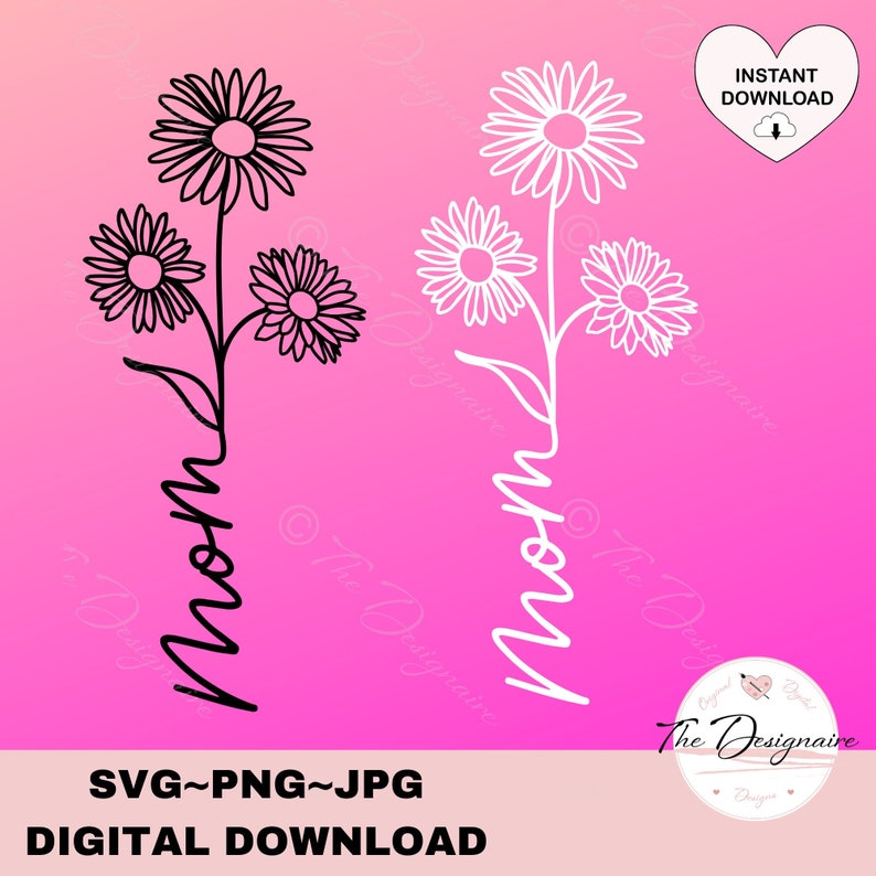 Mom Flower SVG DIY Mothers Day Shirt PNG Svg Flower Cricut - Etsy