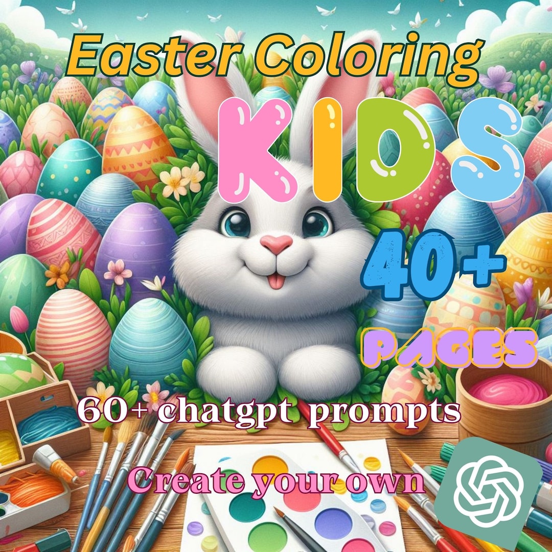 Easter Coloring Fun Kids Coloring Pages: 60 Chatgpt Prompts Included ...