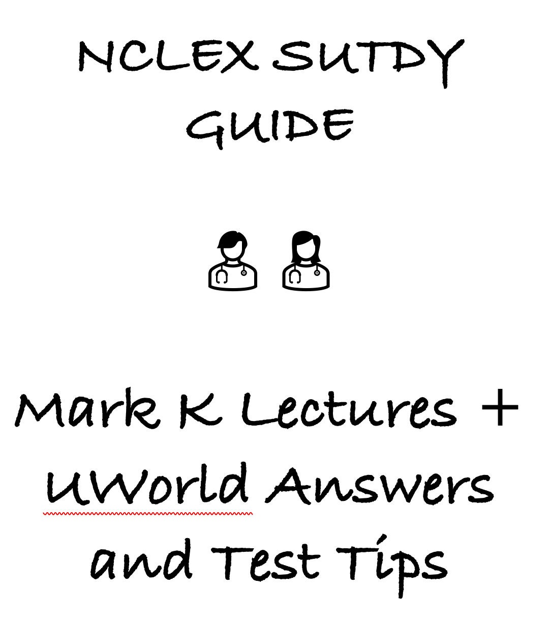 NCLEX Study Guide: Mark K + Uworld Study Material for Nurses/nursing Students, ABG Practice ...
