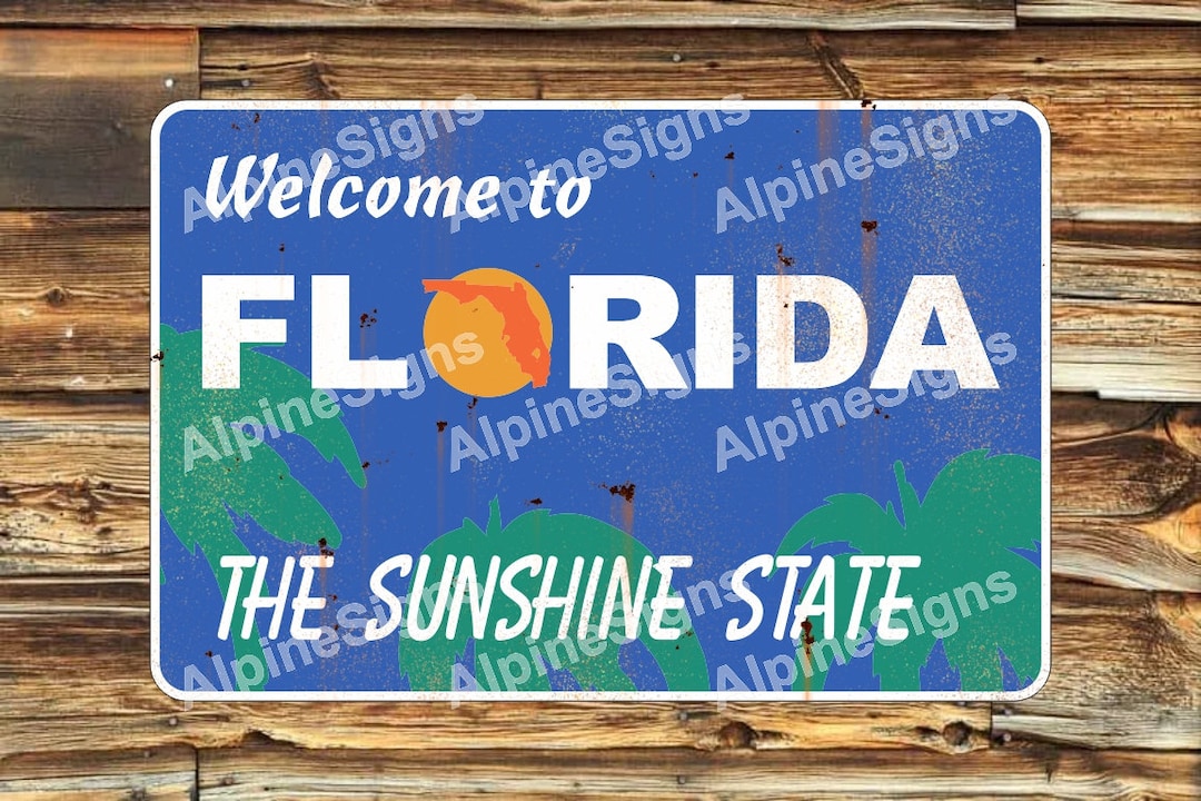 Welcome to Florida Highway Sign, Florida Vacation Sign, Florida Route ...