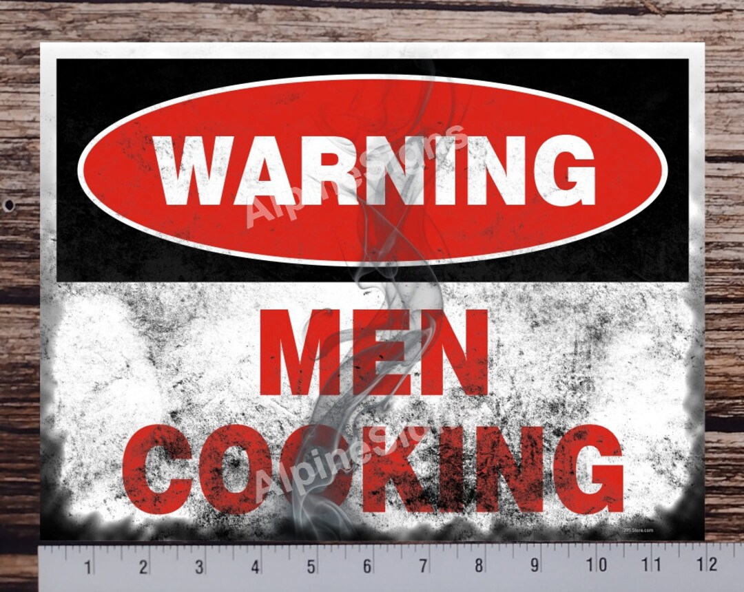 Warning - Men, Dad Cooking Sign - Aluminum for Outdoors - Etsy