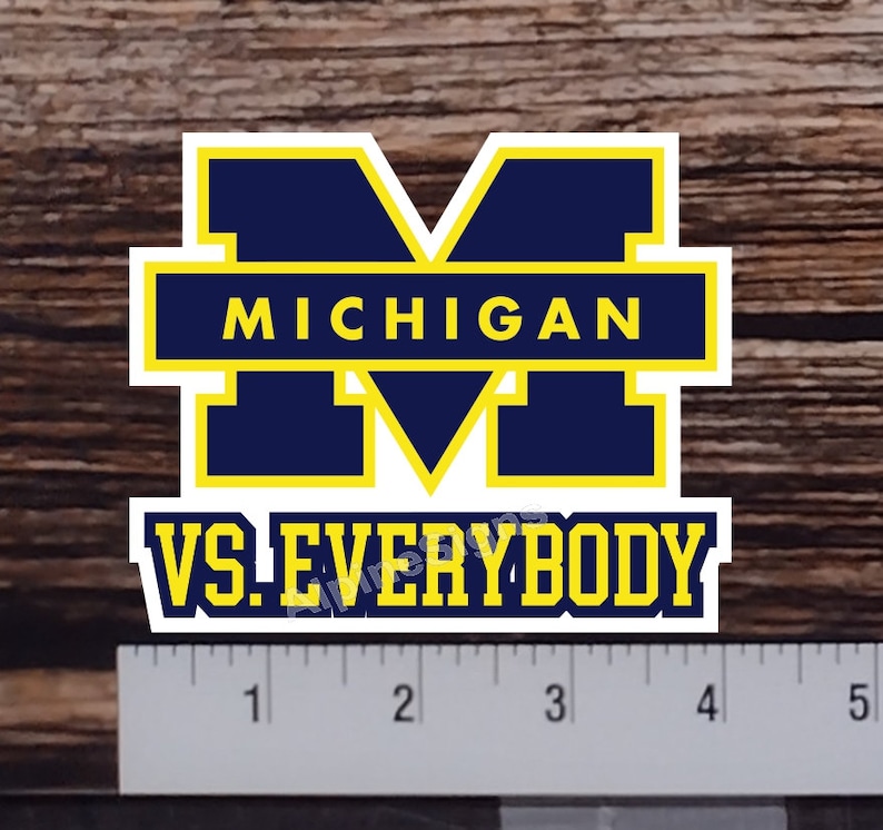 Michigan Wolverines Vs Everybody Everyone Sticker Decal - Etsy