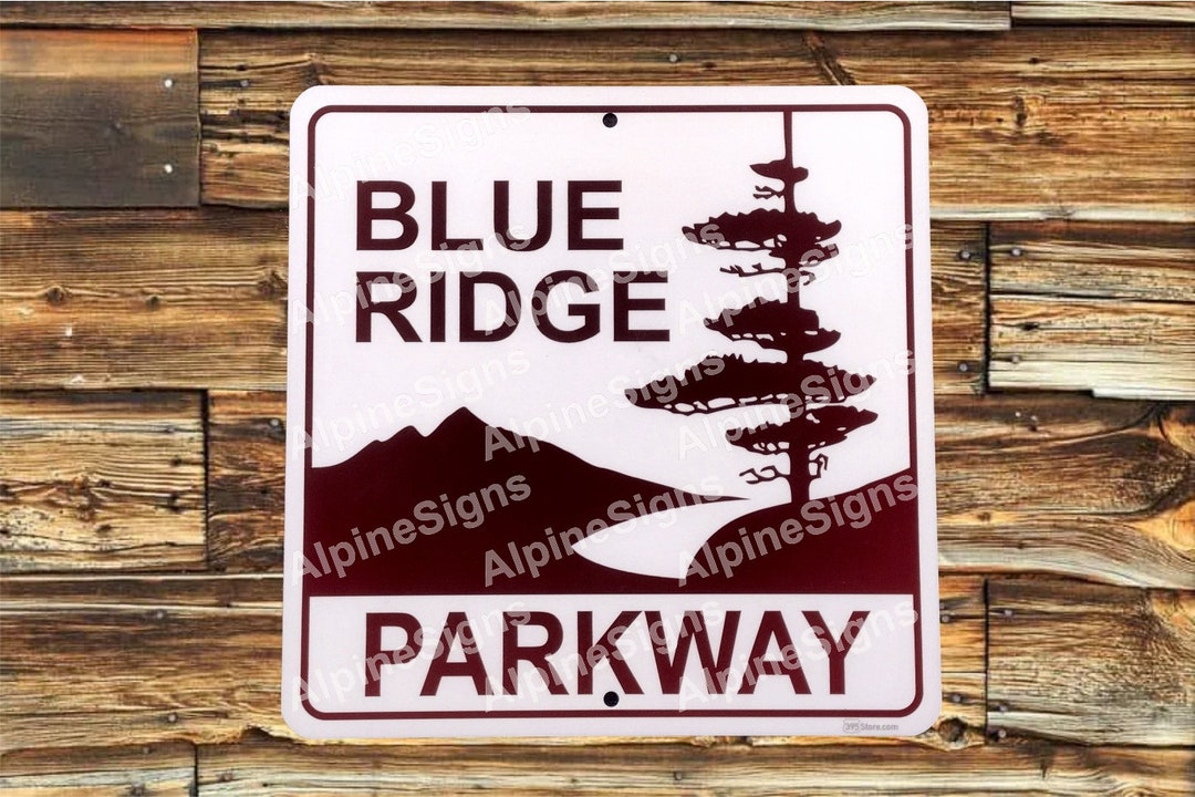 Blue Ridge Parkway Sign, Virginia Highway Sign, North Carolina Highway ...