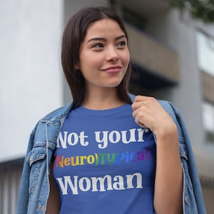 Not Your Neurotypical Woman T-shirt, Neurodivergent Shirt, ADHD Shirt ...