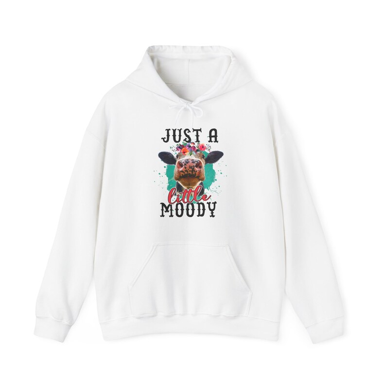 A Little Moody Cow Sweatshirt, Cow Hoodie, Heifer Hoodie, Funny ...