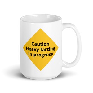 Caution Heavy Farting in Progress Coffee Mug - Etsy