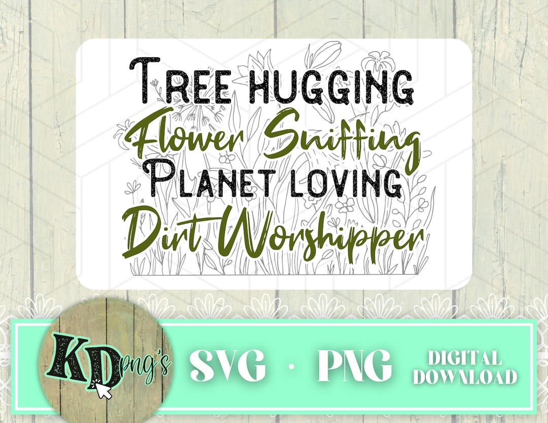 Tree Hugger Sublimation Design, Hippy Quotes, Tree Hugger Sticker - Etsy