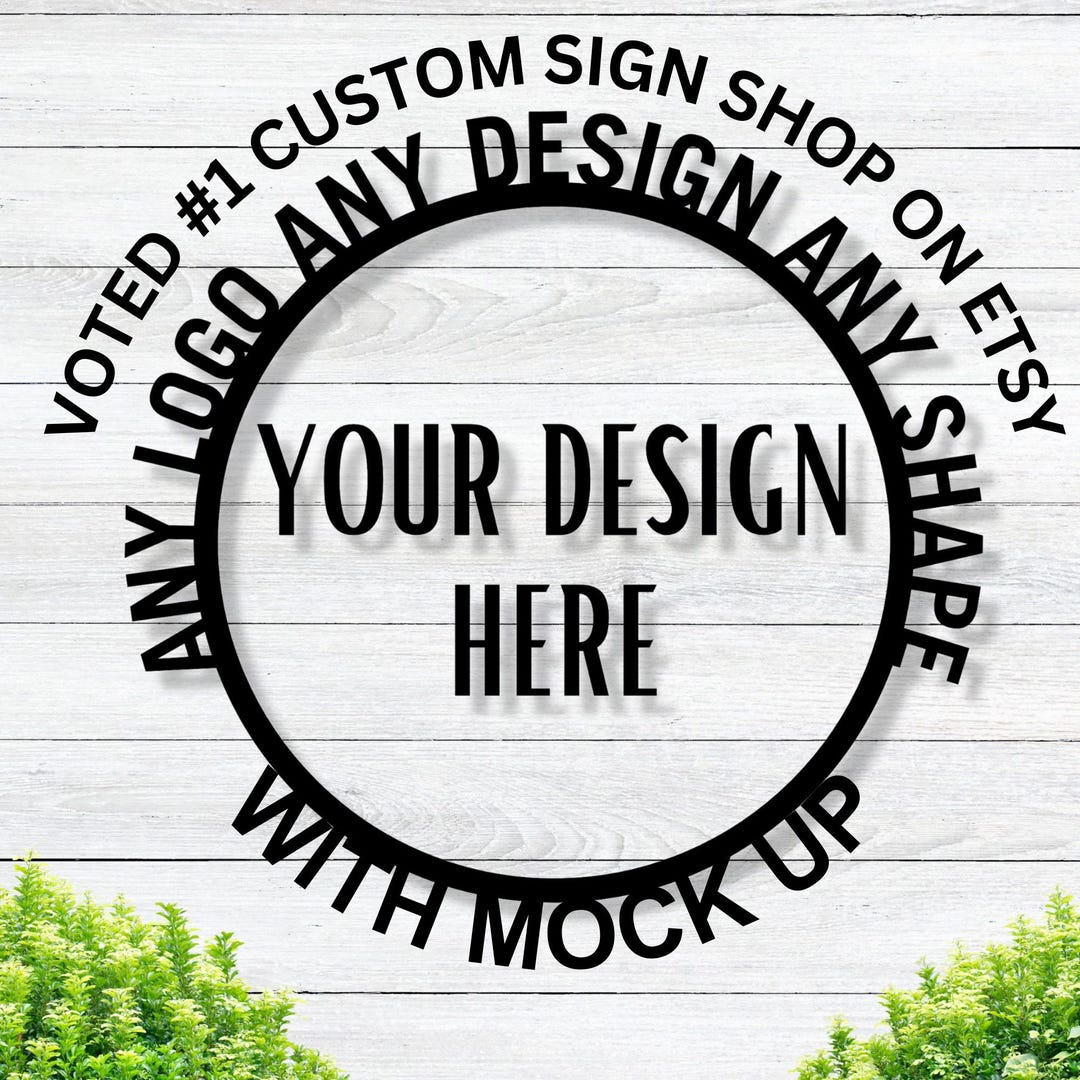 Custom Sign / Your Custom Text Metal Sign / Your Logo Here Sign / Metal ...