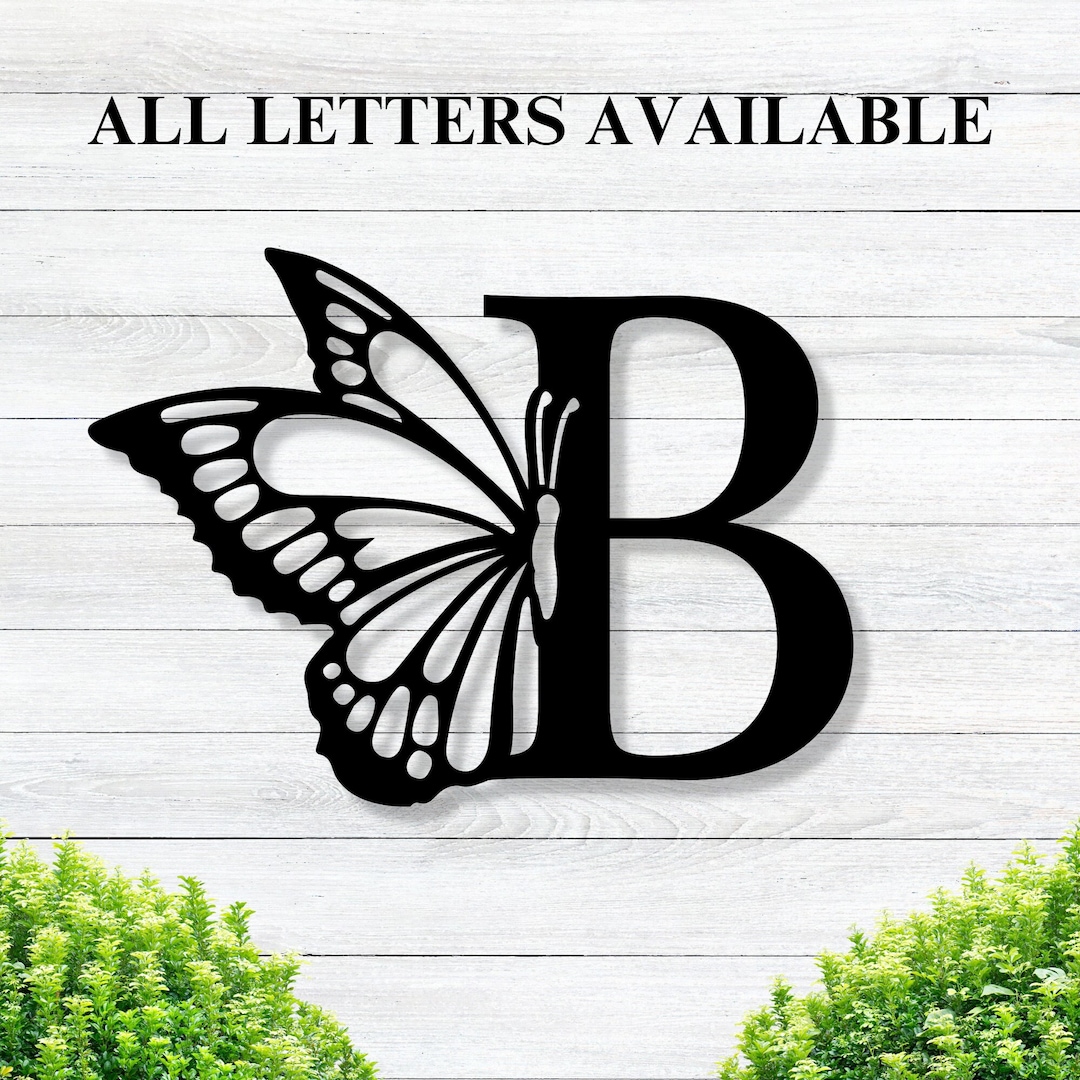 Metal Butterfly Sign / Butterfly Letter Sign / Letter Monogram Sign ...